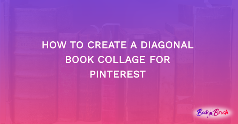 How To Create A Diagonal Book Collage For Pinterest - Book Brush
